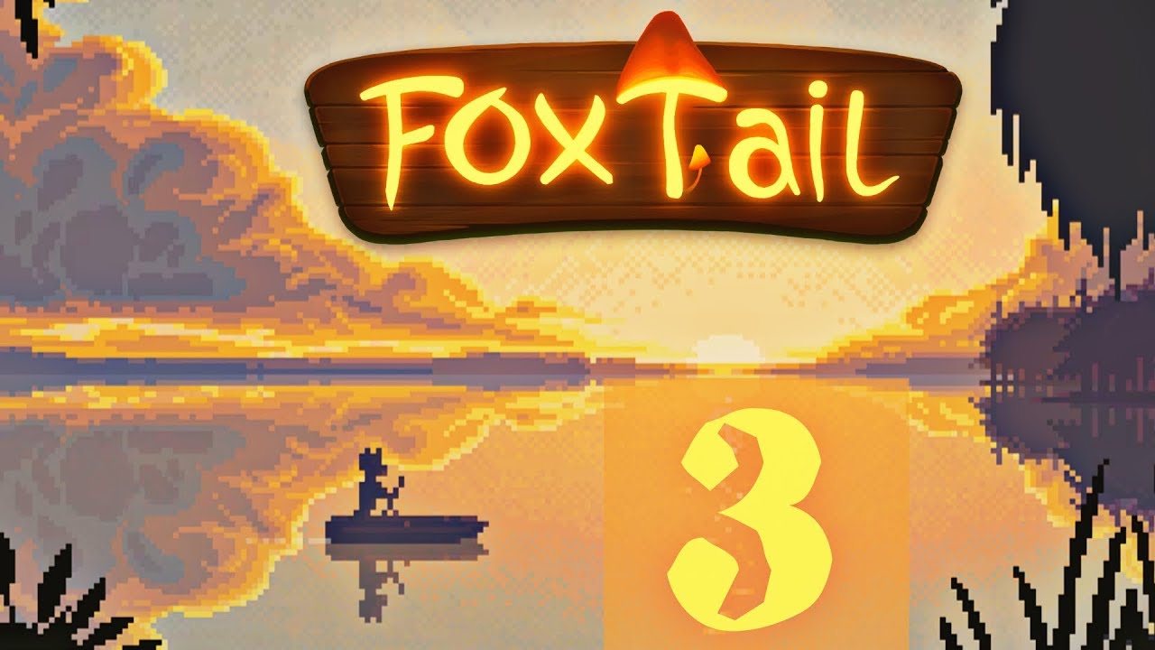 Прохождение FoxTail #3 - МОРСКОЕ ПУТЕШЕСТВИЕ! (2 ГЛАВА) 🐳 - YouTube
