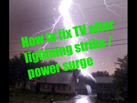 How to fix tv after lightning strike power surge