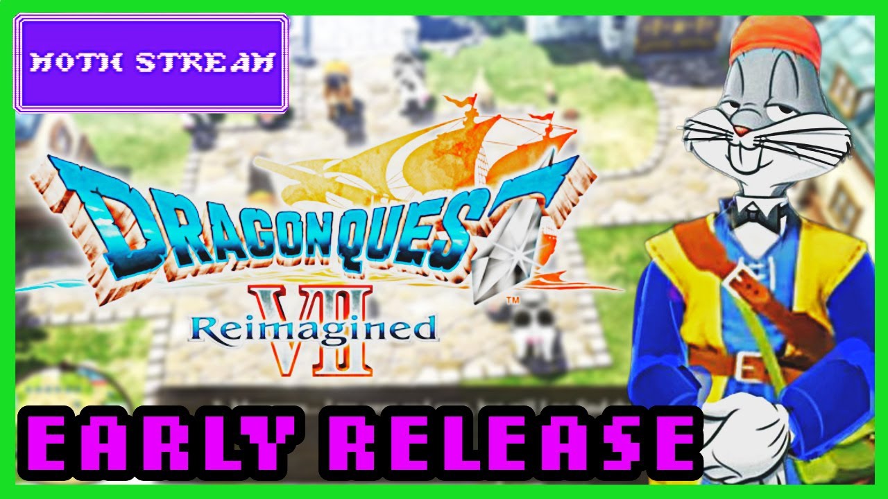 🔴 𝖒𝖔𝖙𝖍 𝖘𝖙𝖗𝖊𝖆𝖒 #337 |『Dragon Quest VII: Reimagined』 EARLY ACCESS - YouTube