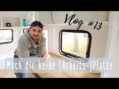 #13 Klappbare Küchenarbeitsplatte | Mach dir keine (Arbeits-)Platte | Camper & Wohnwagen Renovierung