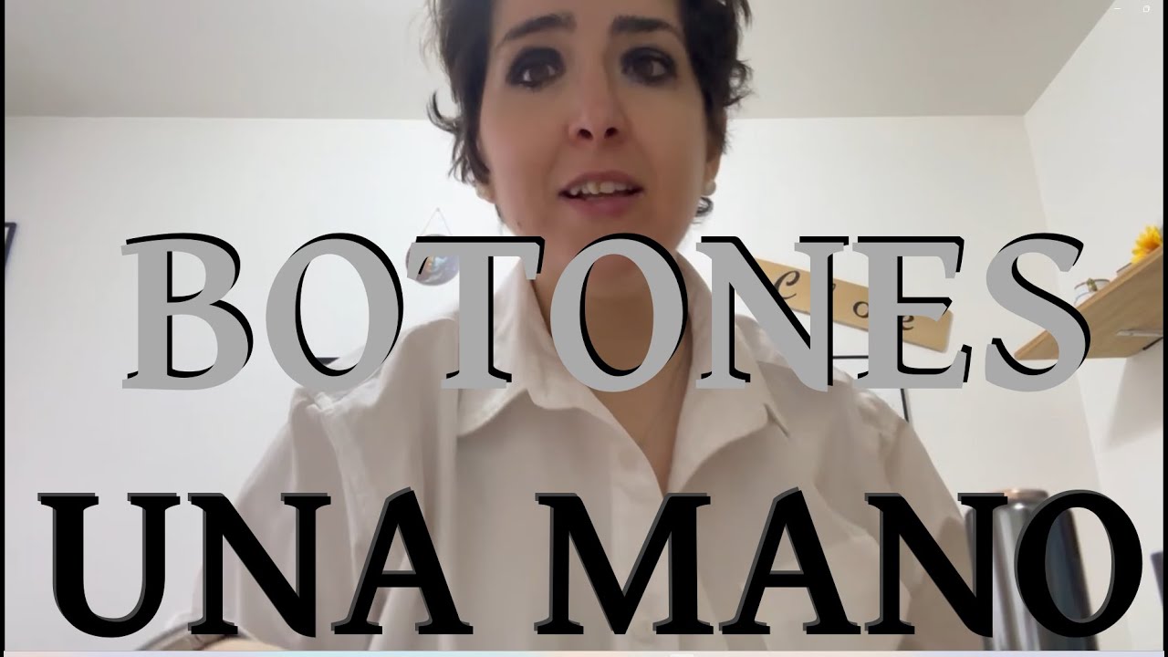 COMO ABROCHAR BOTONES CON UNA MANO | cloegf - YouTube