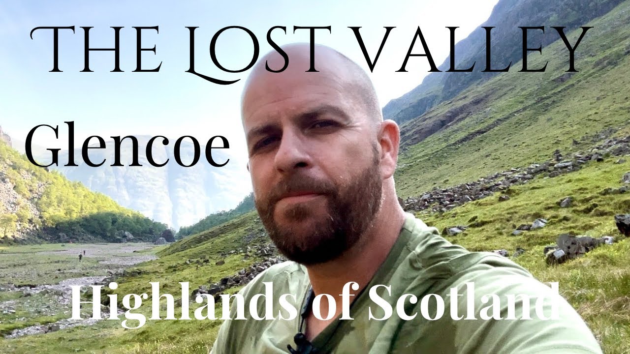 The Lost Valley, Glencoe, Highlands of Scotland - YouTube