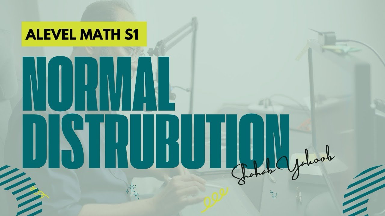 S1 Paper 5 | NORMAL DISTRIBUTION part 01 | CAIE 9709 AS level ...