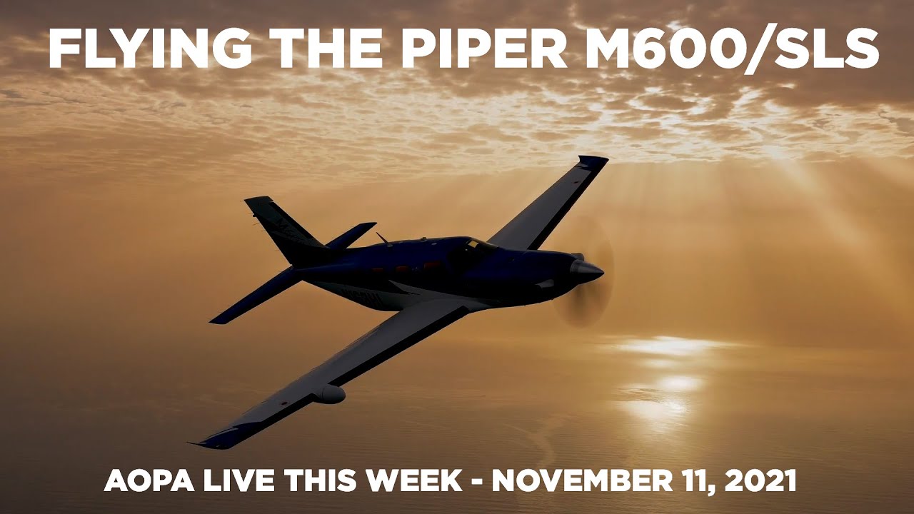 AOPA Live This Week - November 11, 2021 - YouTube