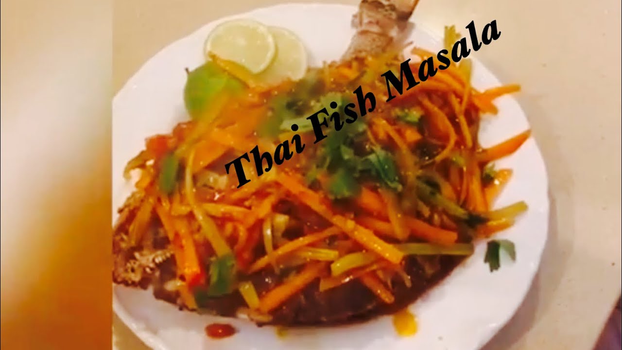 Fish - Thai Fish ..Yum yum yummy - YouTube