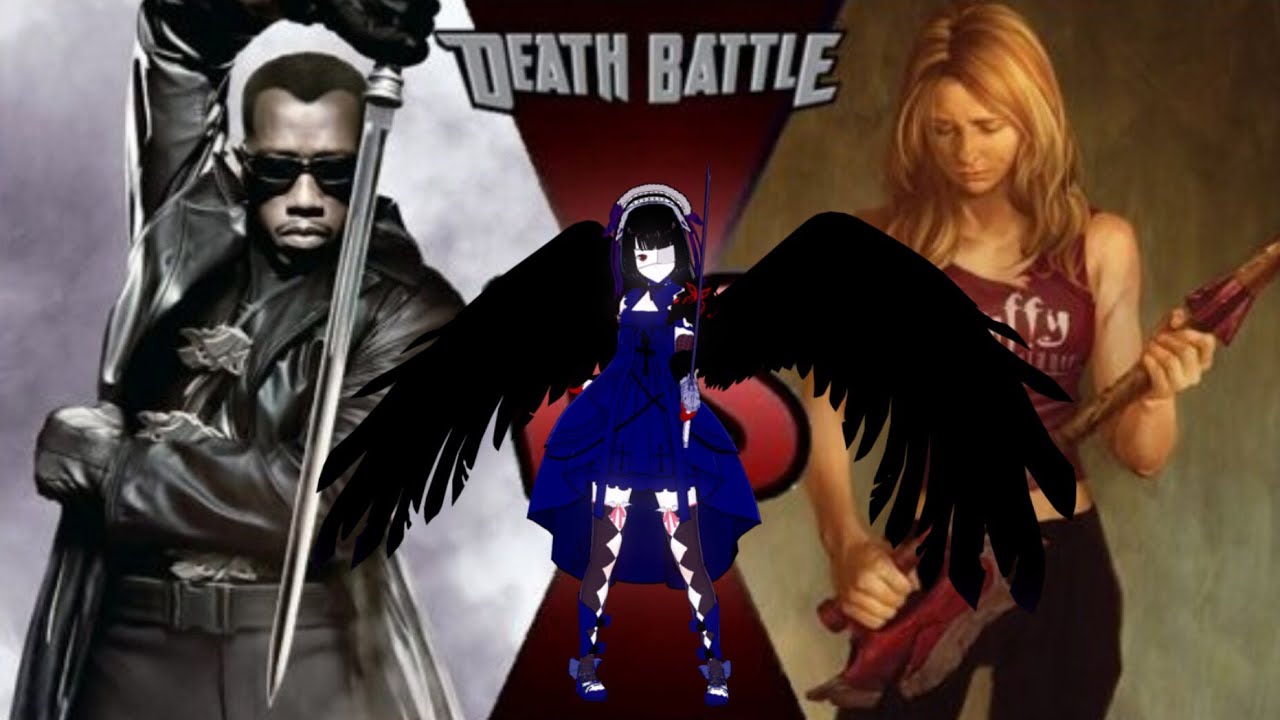 Death battle Blade vs Buffy prediction - YouTube