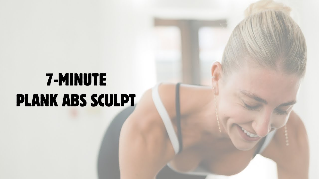 7-Minute Plank Abs Sculpt | No Equipment - YouTube