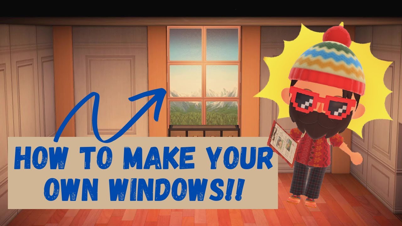 How to Make YOUR Own Windows! + Bonus Interior Tip! | Animal Crossing ...