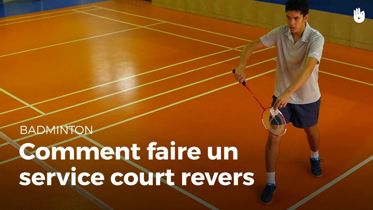 Comment faire un service court en revers | Badminton - YouTube