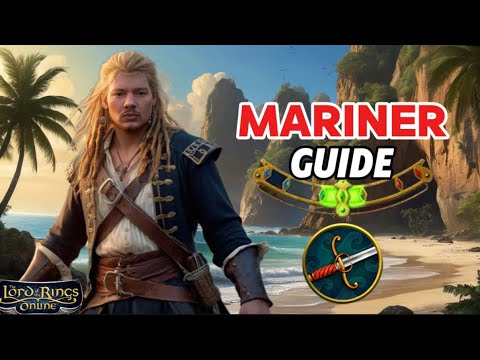 LOTRO Mariner Class Guide For Dummies - YouTube
