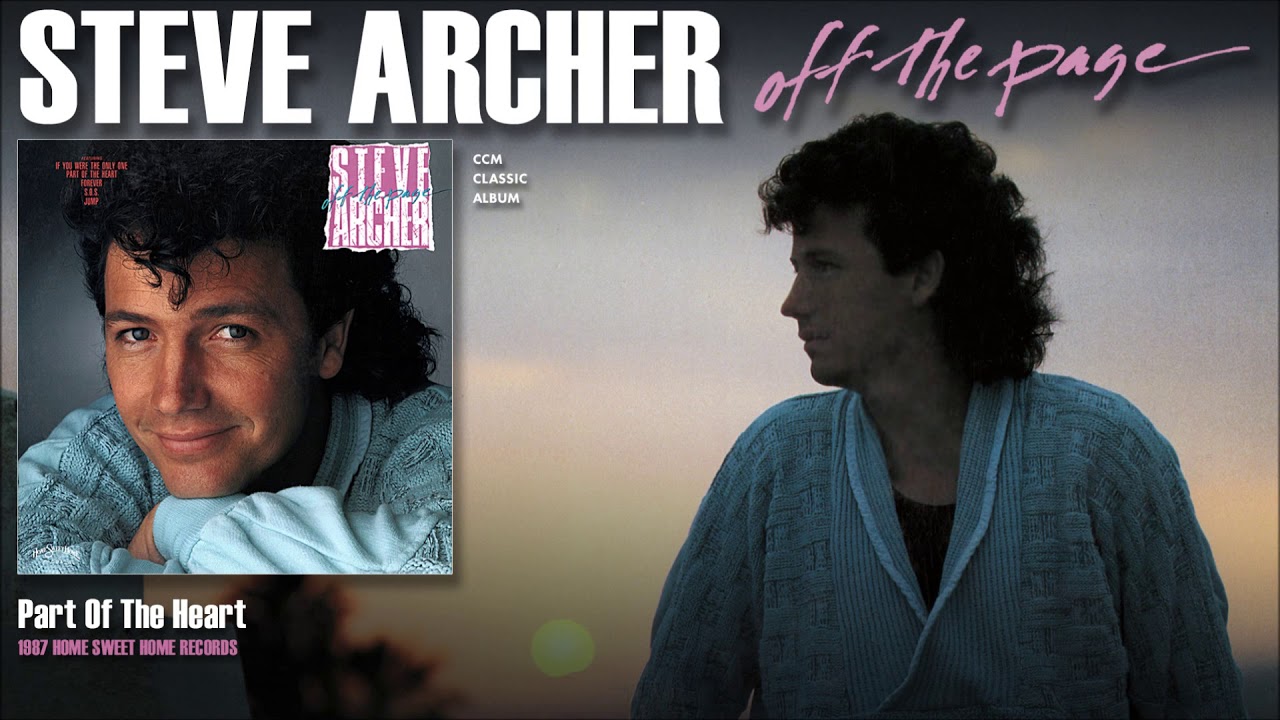 Steve Archer - Part Of The Heart - YouTube
