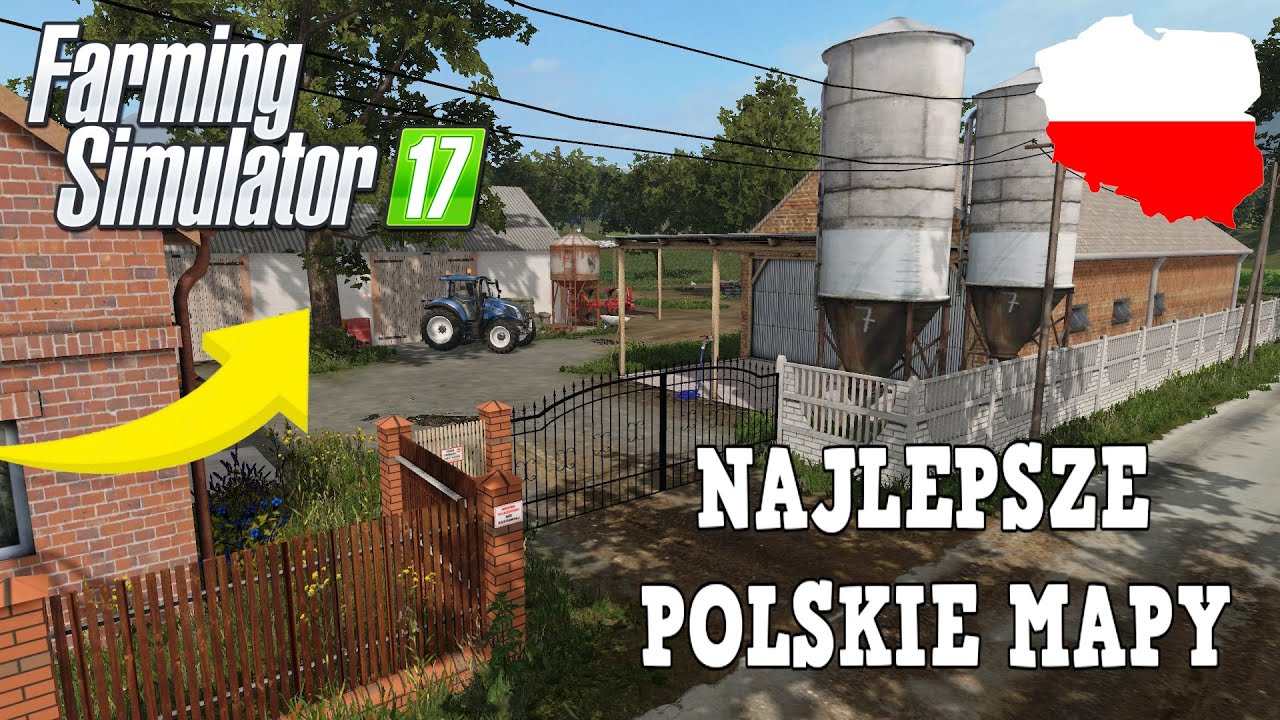 TOP NAJLEPSZE POLSKIE MAPY DO FARMING SIMULATOR 17 FS 17 - YouTube