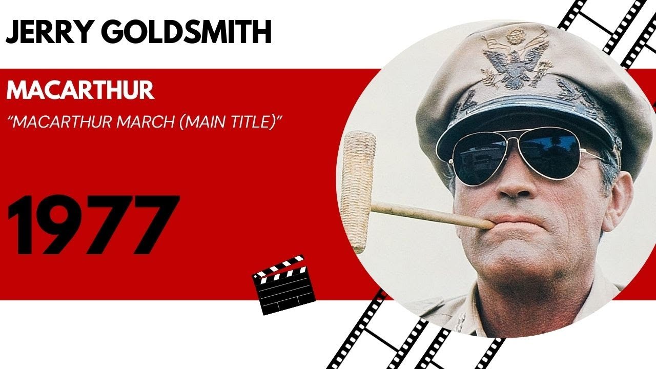 Jerry Goldsmith - MacArthur - MacArthur March Main Title (1977) - YouTube
