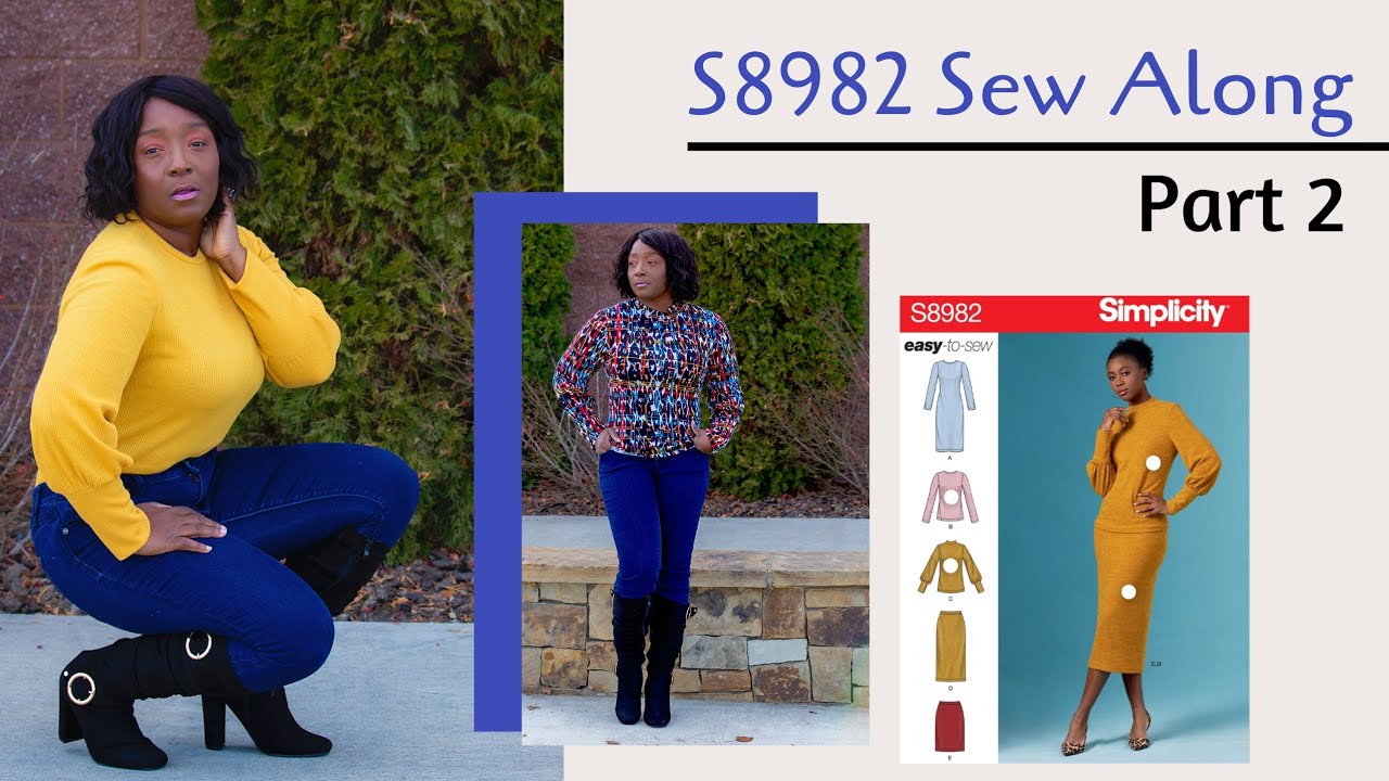 SIMPLICITY S8982 SEW ALONG VIEW C PART 2 - YouTube