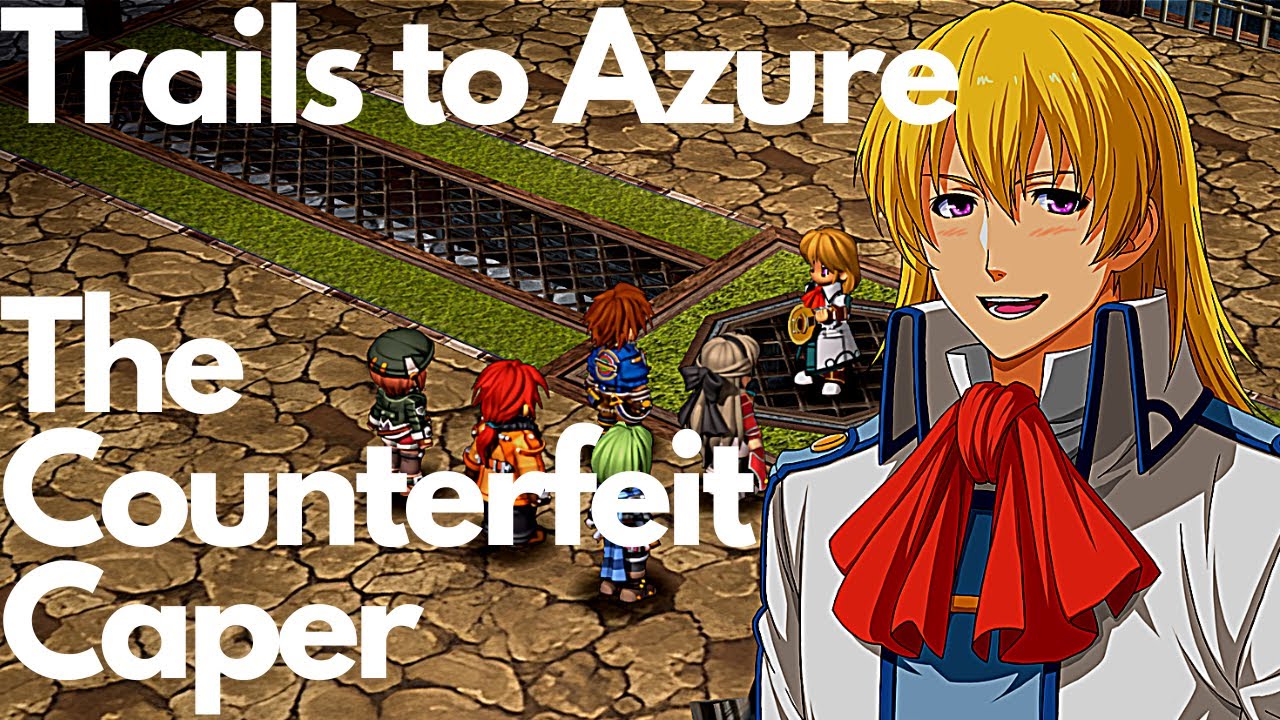 Trails to Azure: The Counterfeit Caper - YouTube