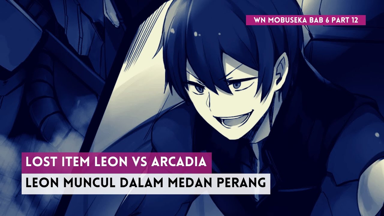 Pembahasan Web Novel Mobuseka Part 12 - YouTube