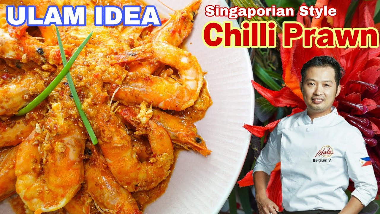 5 minute Singaporean Style Chilli Prawn | ULAM IDEAS |Gawing Pang ...