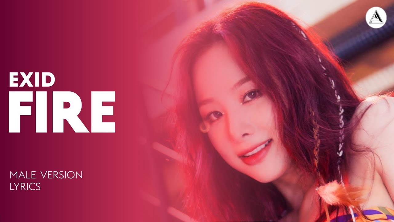 EXID - FIRE (불이나) | MALE VERSION + LYRICS - YouTube