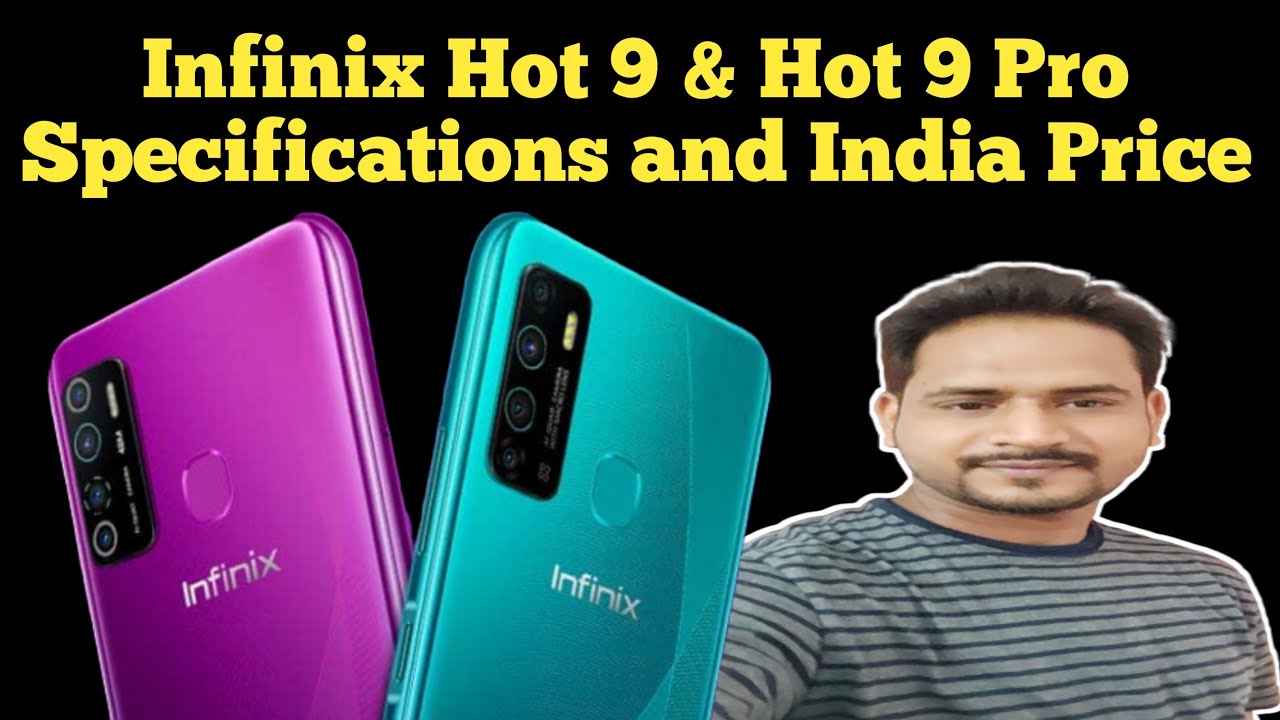 Infinix hot 9 🔥and Infinix Hot 9 Pro 🔥🔥Full phone specifications ...