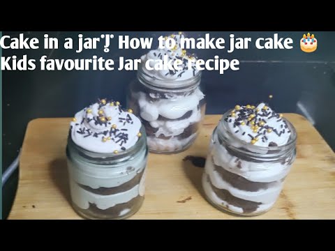 Cake in a jar| How to make jar cake 🎂| Kids favourite Jar cake recipe ...