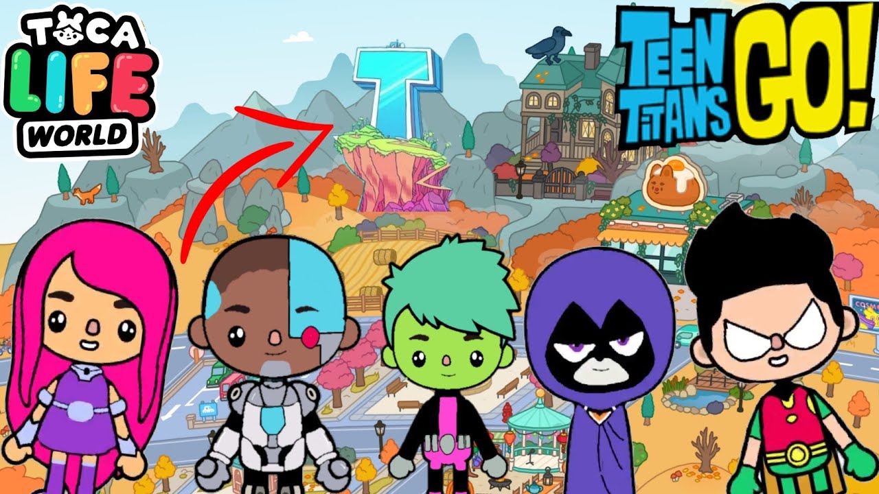 Home The Teen Titans In Toca life world | Toca Boca | Toca Potter - YouTube