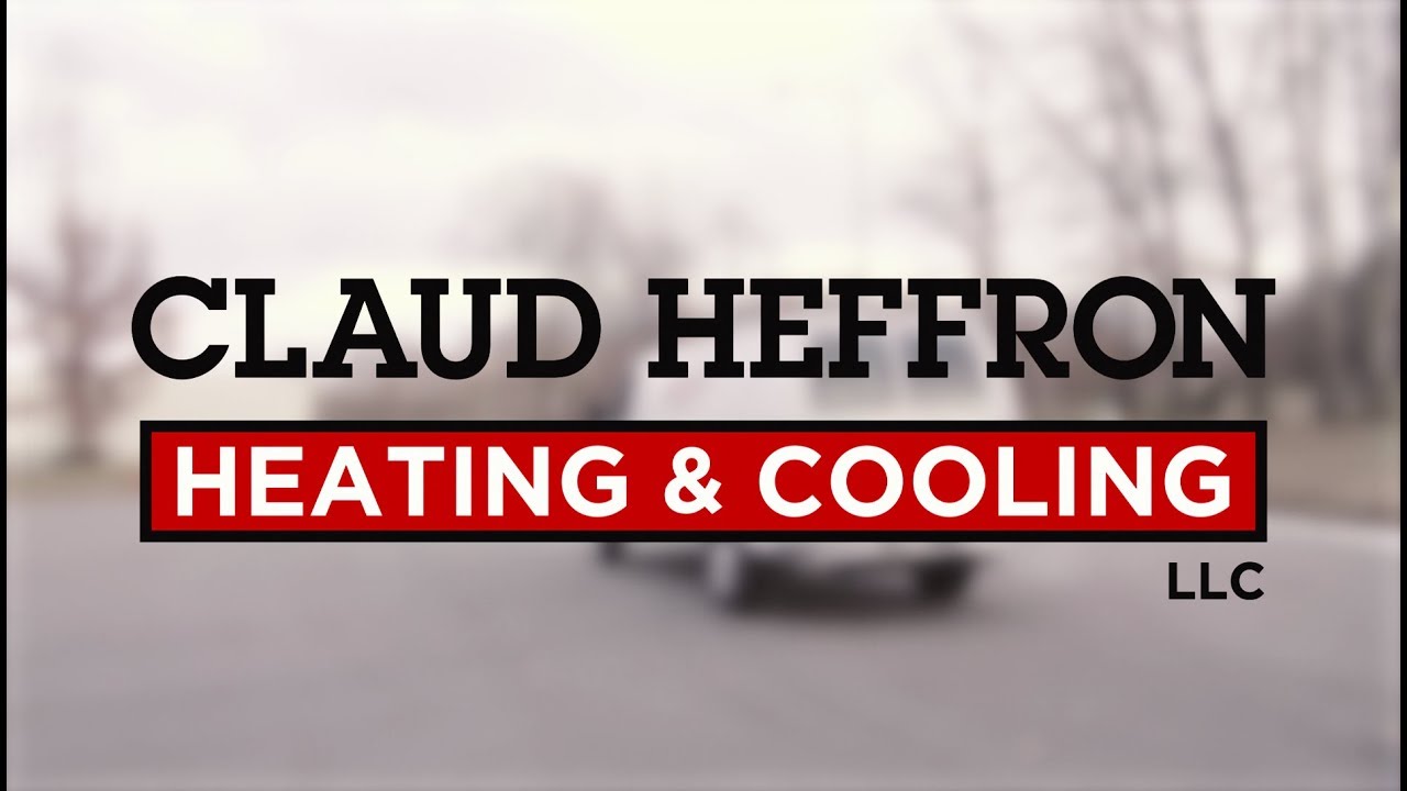 Claud Heffron - Heating and Cooling - Web Advertisement - YouTube