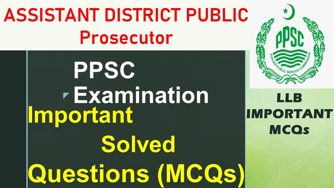 ASSISTANT DISTRICT PUBLIC Prosecutor PAPER PPSC | IMPORTANT QUESTION ...