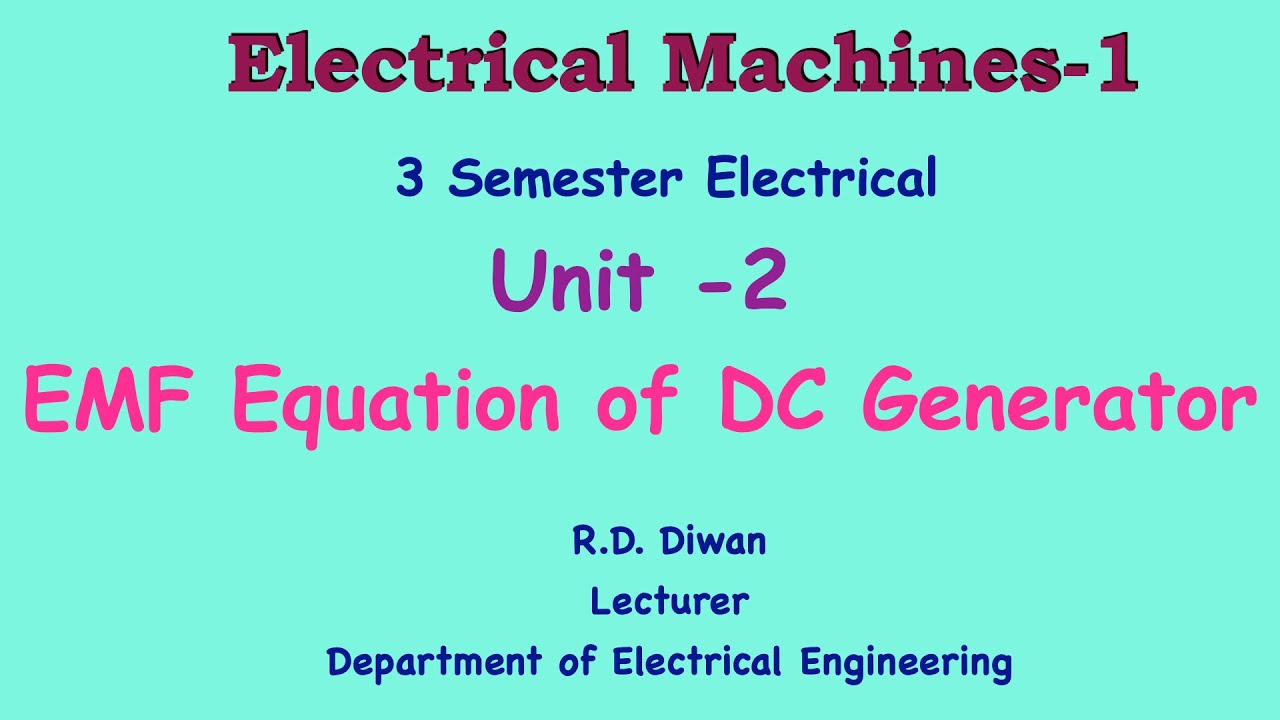 Unit- 2 I EMF equation of DC Generator - YouTube