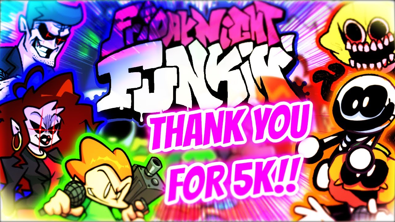 THANK YOU FOR 5K SUBS! |FNF (WEEK 1-6, HARD)| REVISITING THE LEGENDARY ...