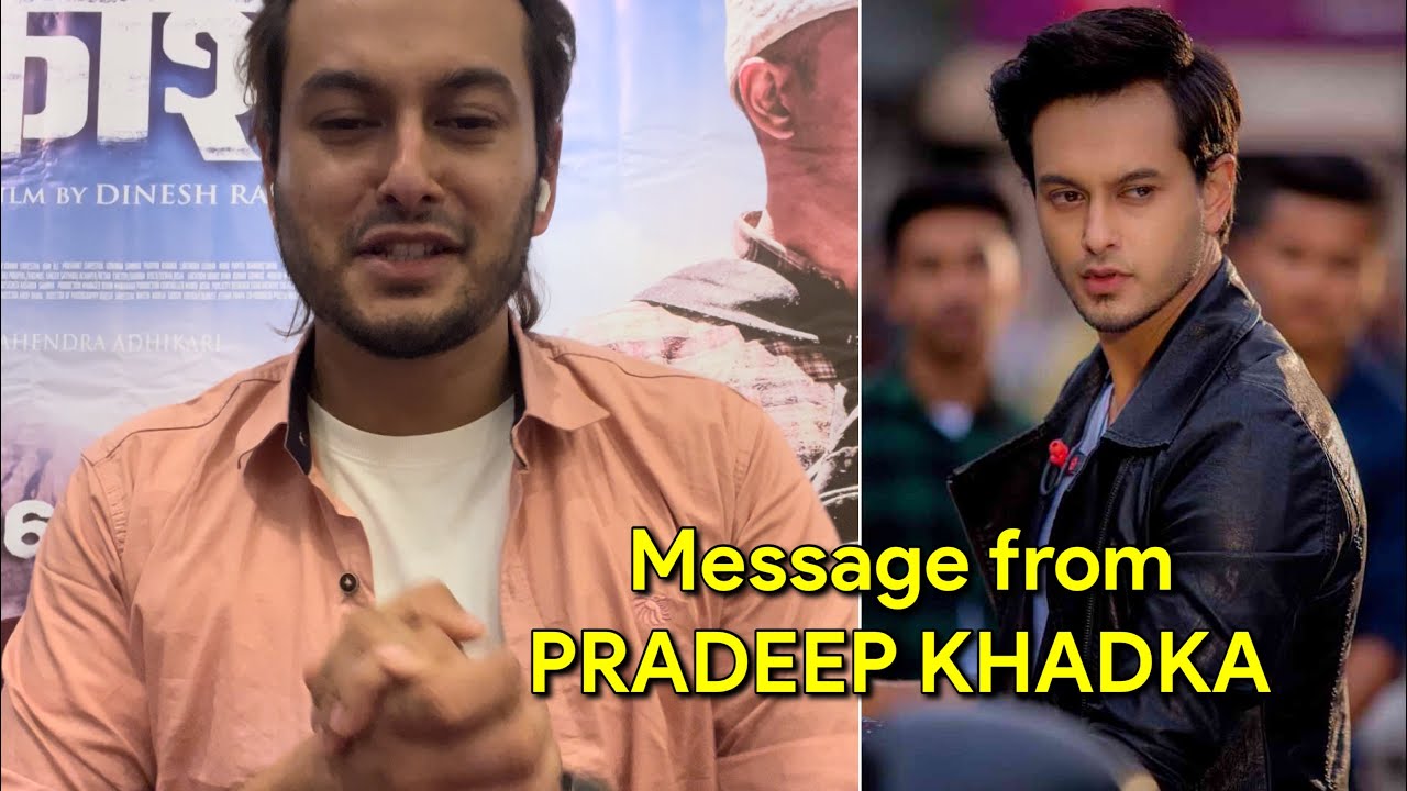 A message from superstar Pradeep Khadka - YouTube
