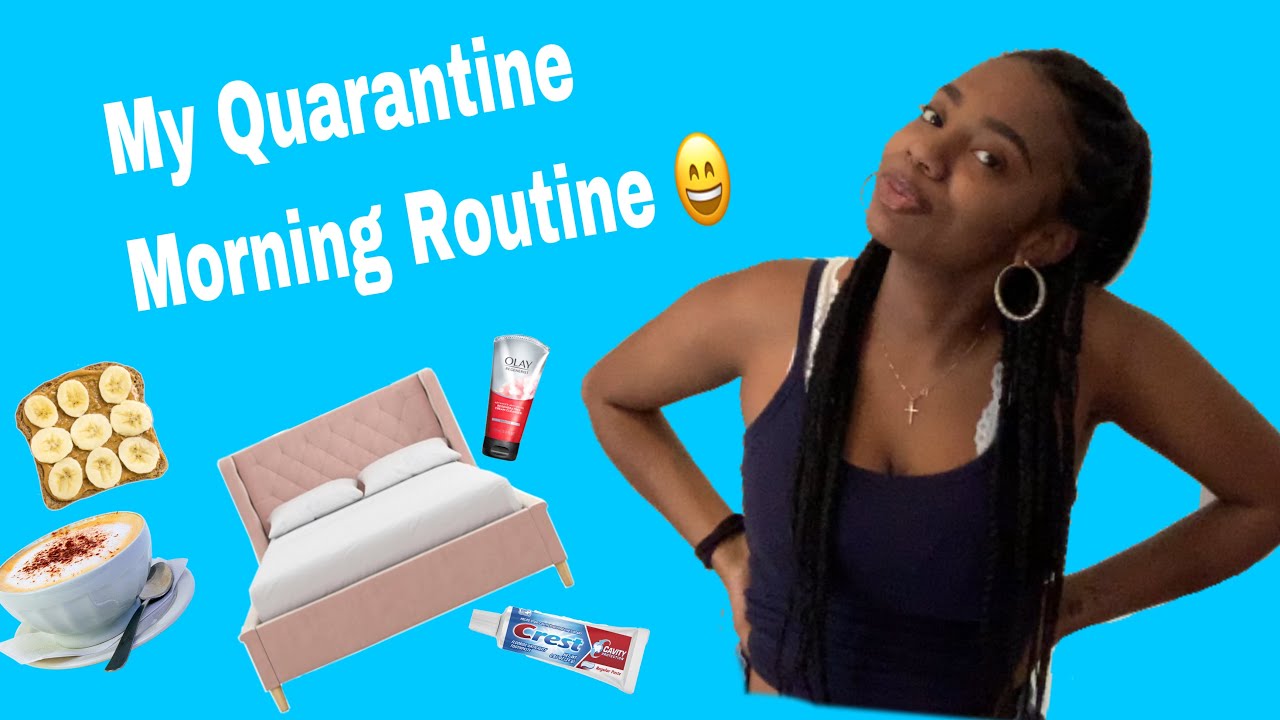 My Quarantine Morning Routine - YouTube