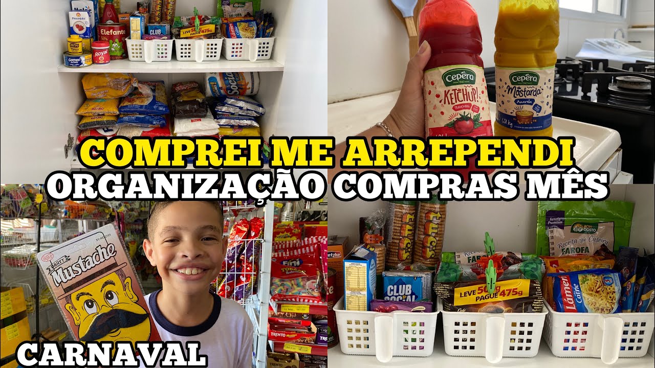 COMPREI E ME ARREPENDI MUITO | ORGANIZAÇÃO DAS COMPRAS DO MÊS | Caiçara ...