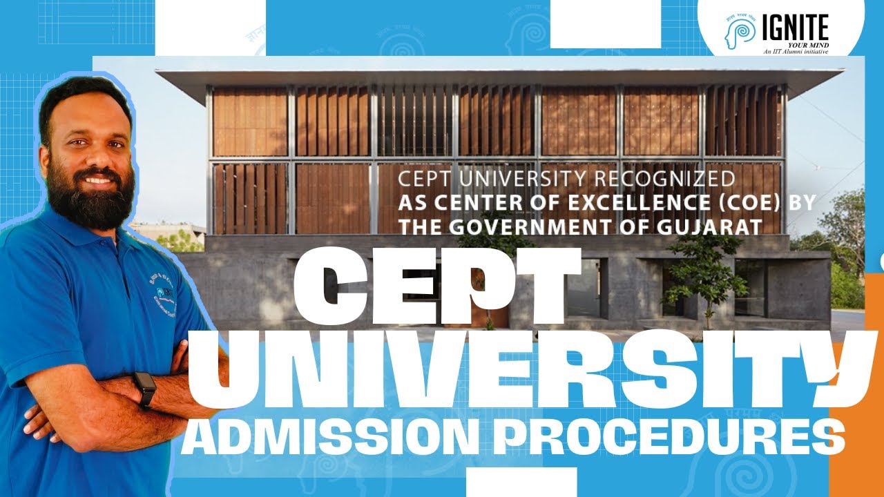 HOW TO APPLY IN CEPT UNIVERSITY| ALL ABOUT CEPT ADMISSION PROCEDURE ...