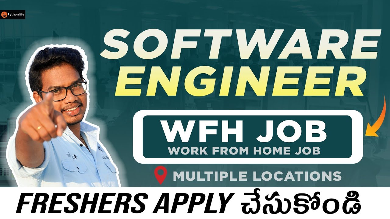Software Engineer Work From Home | IT Jobs | Internships | Freshers IT ...