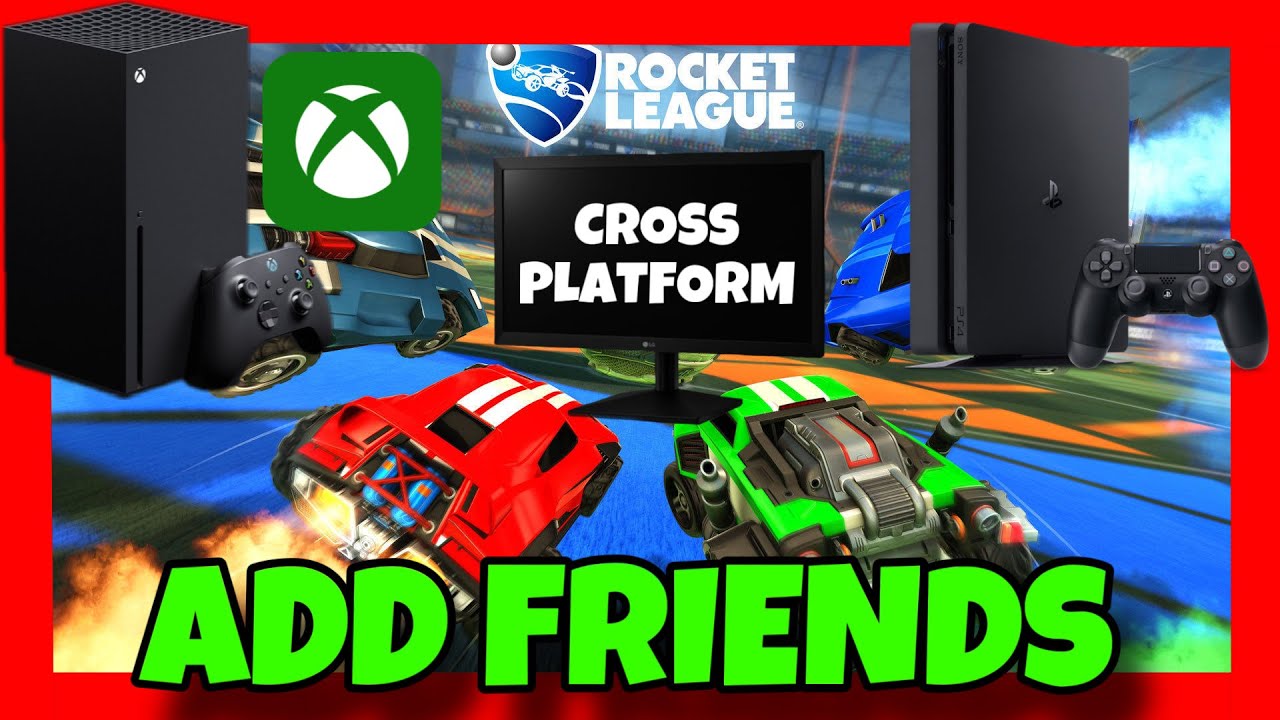 How to ADD Friends CROSS PLATFORM in Rocket League EASILY - INVITE ...