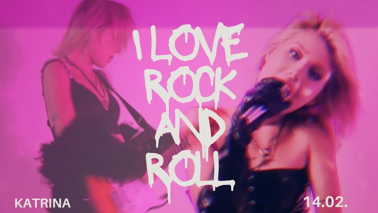 KATRINA 🪩 I LOVE ROCK'n'ROLL - YouTube