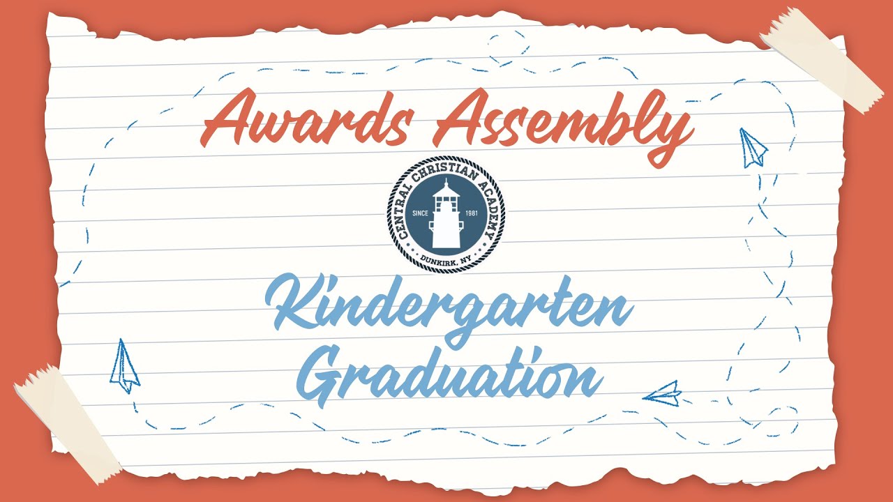 CCA Award Assembly - Preschool Awards and Kindergarten Graduation - 6 ...