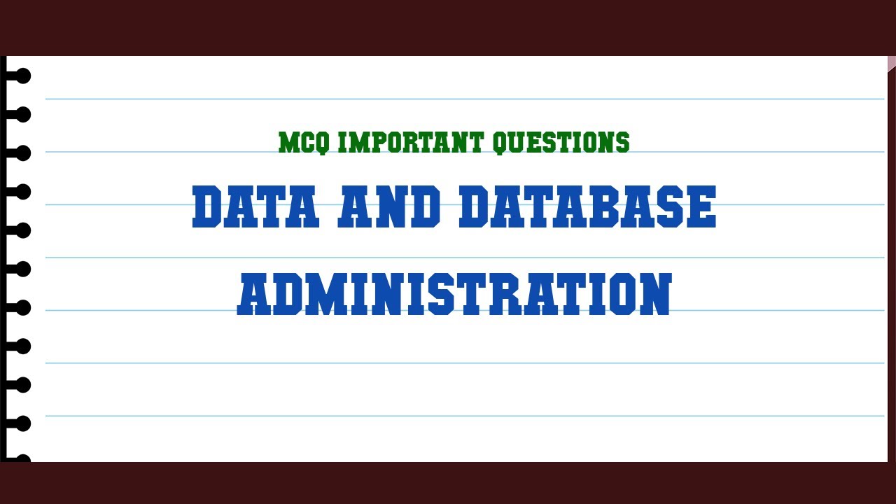 Data And Database Administration MCQ Questions - YouTube