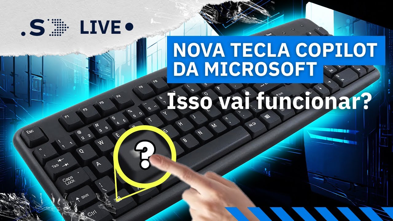 NOVA TECLA COPILOT DA MICROSOFT: ENTENDA COMO FUNCIONA E O QUE MUDA ...