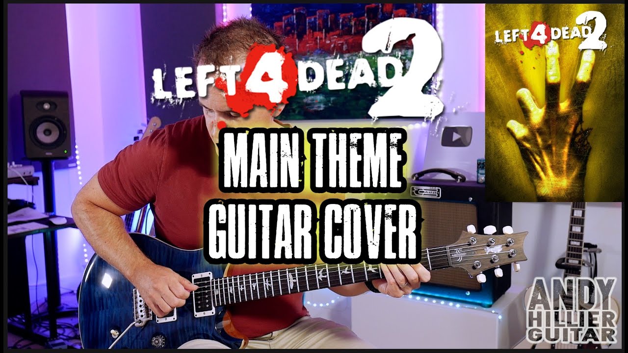 Left 4 Dead 2 Main Theme Guitar Cover - YouTube