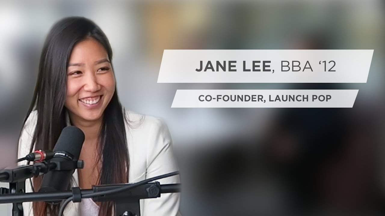 Schulich Startups Podcast Episode 3: Feat Jane Lee, Launch Pop - YouTube