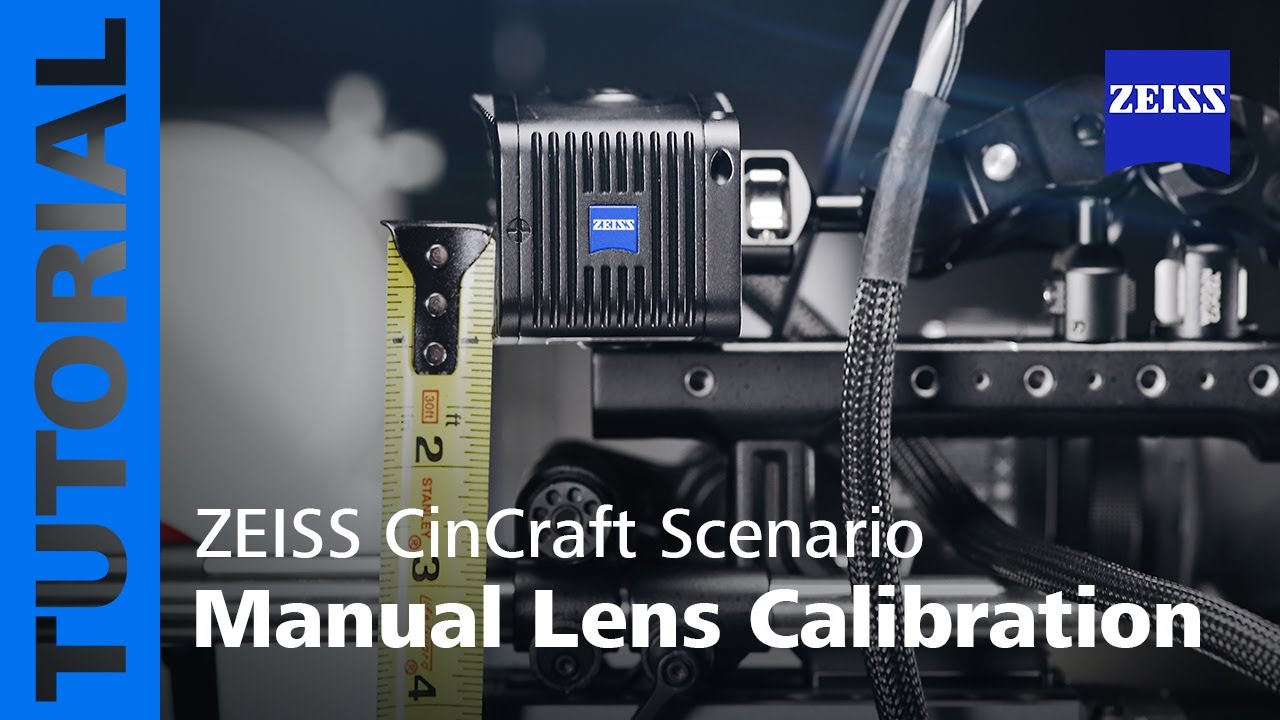 ZEISS CinCraft Scenario | Tutorial 12 | Manual Spherical Lens ...