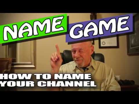 Naming your channel for success -- Secrets to choosing the best channel ...