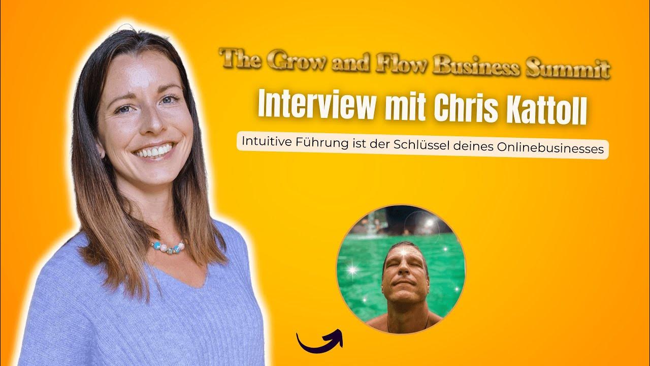 The Grow and Flow Business Summit - Chris Kattoll - YouTube