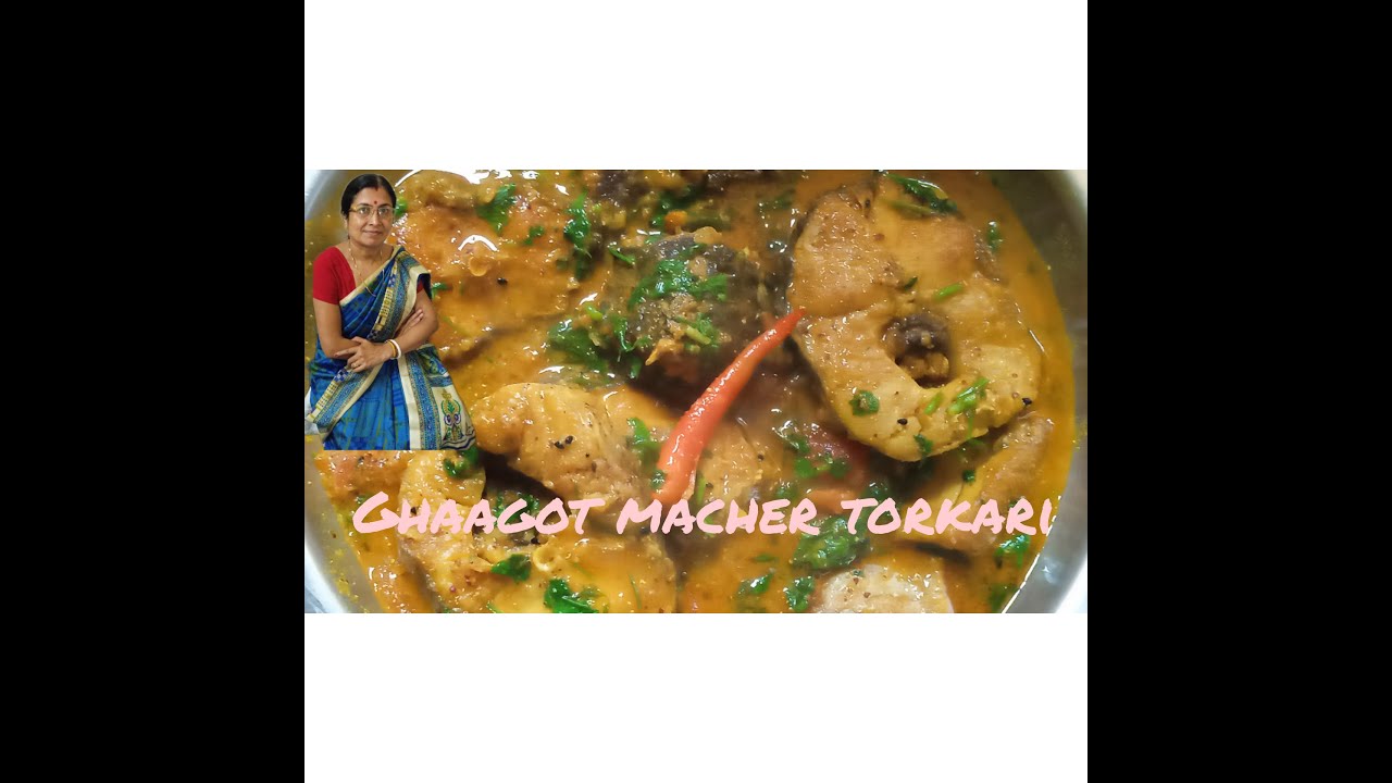 Ghagot macher torkari || Ghagot fish carry #youtube #bengalirecipe # ...