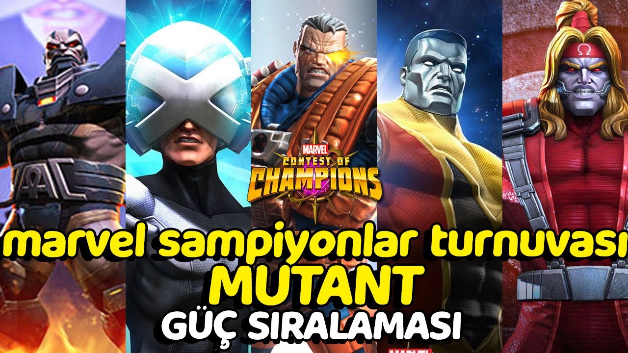 MCOC MUTANT GÜÇ SIRALAMASI - MARVEL ŞAMPİYONLAR TURNUVASI EN GÜÇLÜ HERO ...
