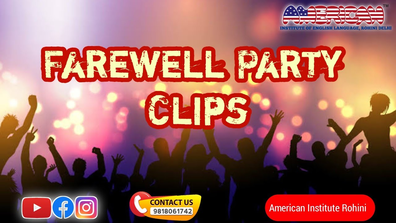 Some farewell party clips || fun and party || spoken english ...