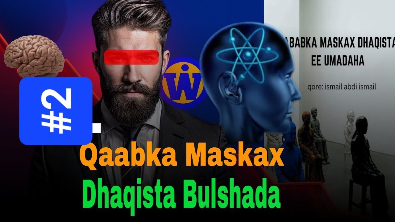 #2 || Qaabka Maskax dhaqesta Bulshada - YouTube
