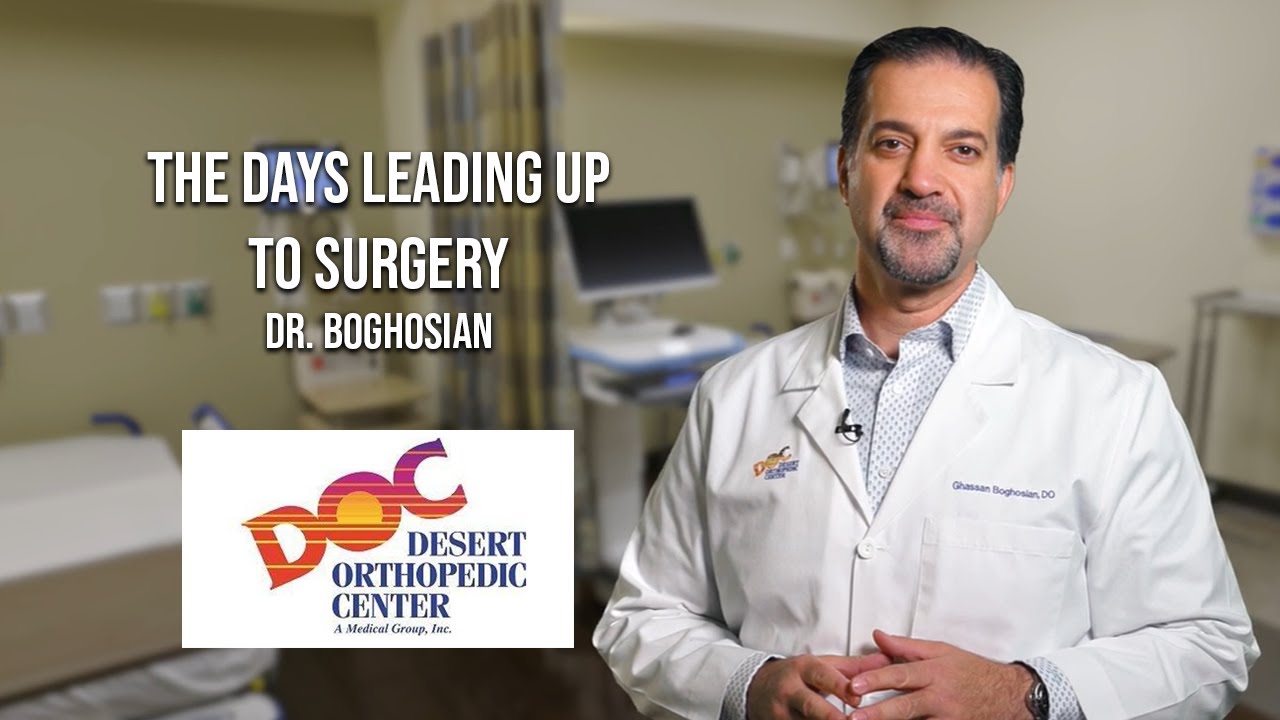 The Days Leading Up To Surgery with Dr. Boghosian - YouTube