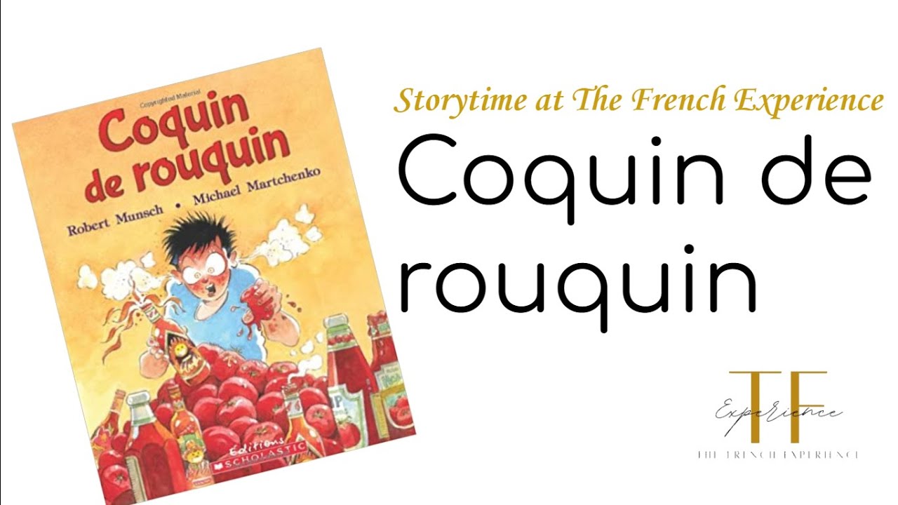 Storytime at The French Experience | Coquin de rouquin - YouTube